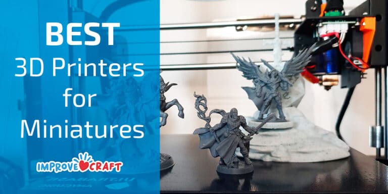5 Best 3D Printers for Miniatures and Models in 2023