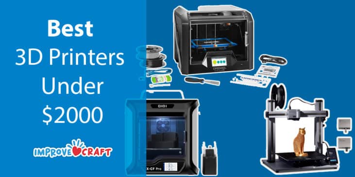 5 Best 3D Printers under $2000 with Superior Printing Quality for 2023